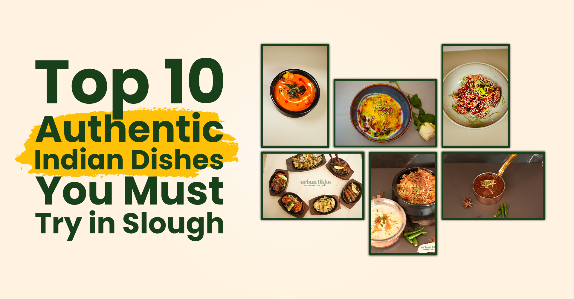 Top 10 Authentic Indian Food in Slough | Urban Tikka Guide